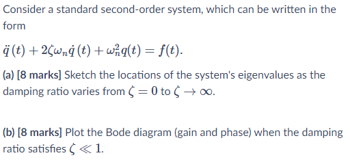 Solved Consider a standard second-order system, which can be | Chegg.com