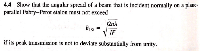 Solved 4.4 Show that the angular spread of a beam that is | Chegg.com