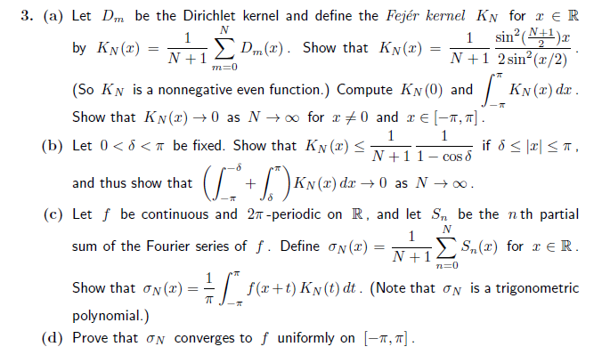 Solved N 3. (a) Let Dm be the Dirichlet kernel and define | Chegg.com