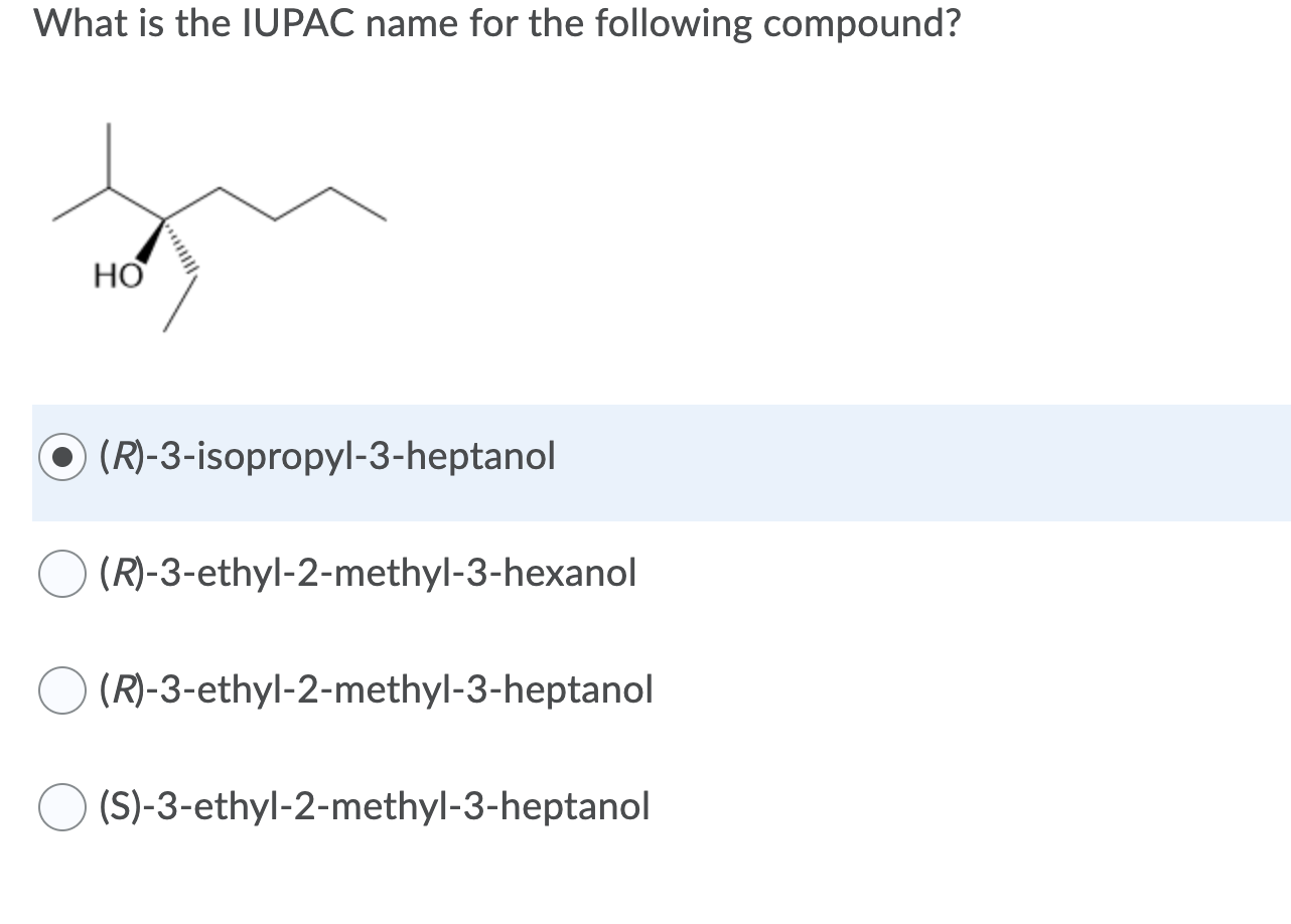 Solved What is the IUPAC name for the following compound? HO | Chegg.com