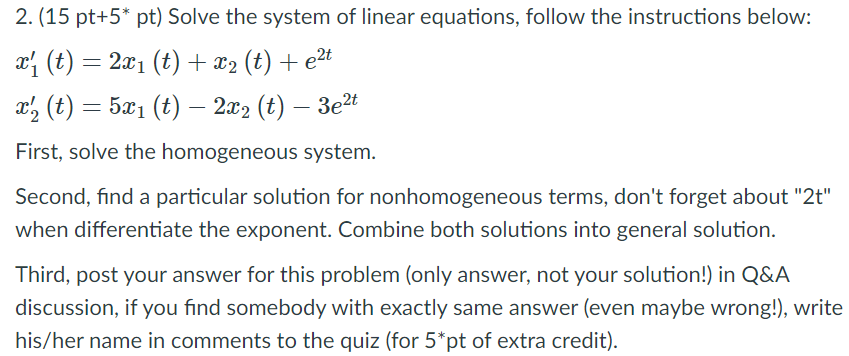 Solved 2. (15 pt+5* pt) Solve the system of linear | Chegg.com