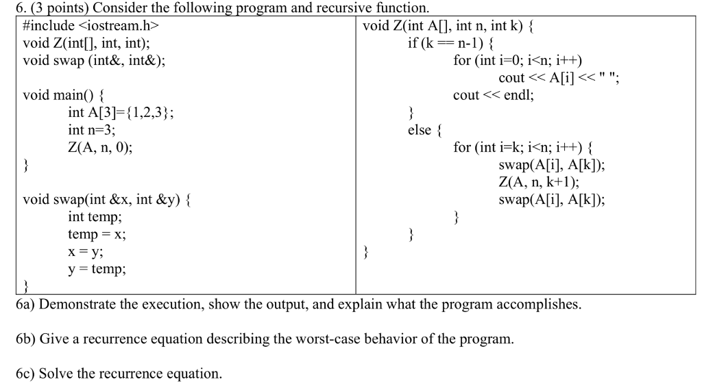 Solved 6. (3 points) Consider the following program and | Chegg.com
