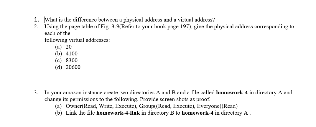 Solved 1. What is the difference between a physical address | Chegg.com
