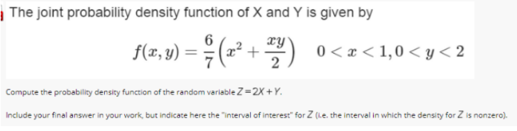 Solved The joint probability density function of X and Y is | Chegg.com
