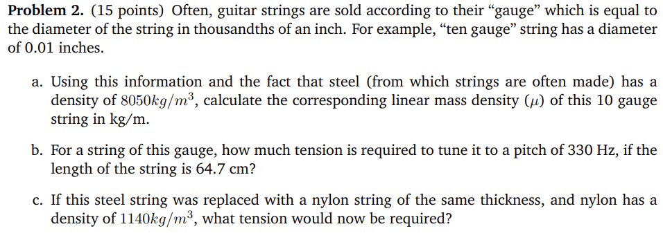Solved Problem 2. (15 points) Often, guitar strings are sold | Chegg.com