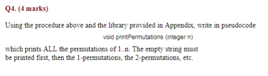 Solved Q4. (4 marks) Using the procedure above and the | Chegg.com