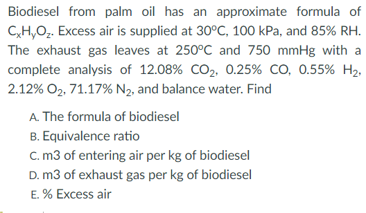 Solved Biodiesel from palm oil has an approximate formula of | Chegg.com