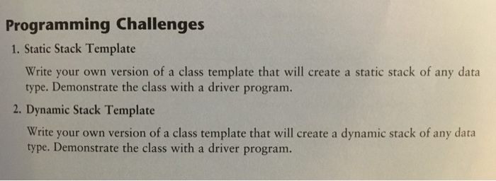 Solved Programming Challenges 1. Static Stack Template Write | Chegg.com
