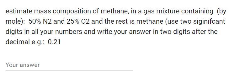 Solved estimate mass composition of methane, in a gas | Chegg.com