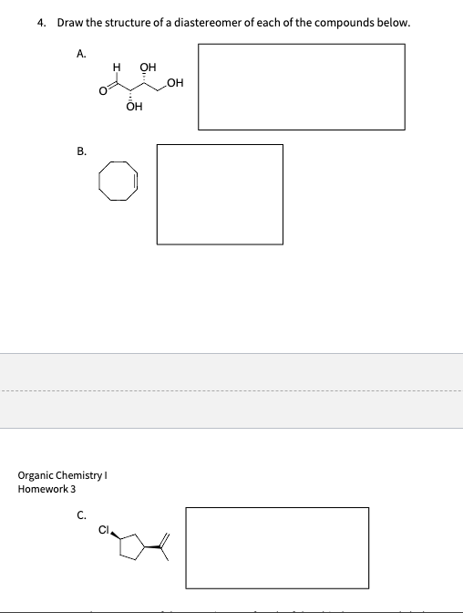 Solved 4. Draw the structure of a diastereomer of each of | Chegg.com