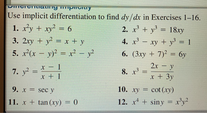 Solved Use implicit differentiation to find dy/dx in | Chegg.com