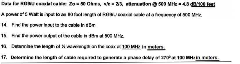 Solved Data for RG9/ coaxial cable: Zo = 50 Ohms, vic = 2/3, | Chegg.com
