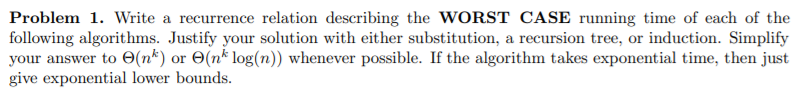 Solved Problem 1. Write a recurrence relation describing the | Chegg.com