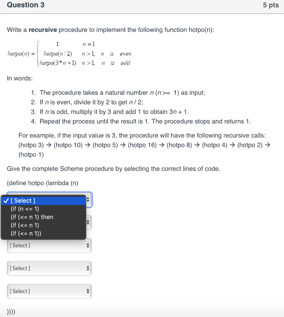 Question 3 5 pts Write a recursive procedure to | Chegg.com