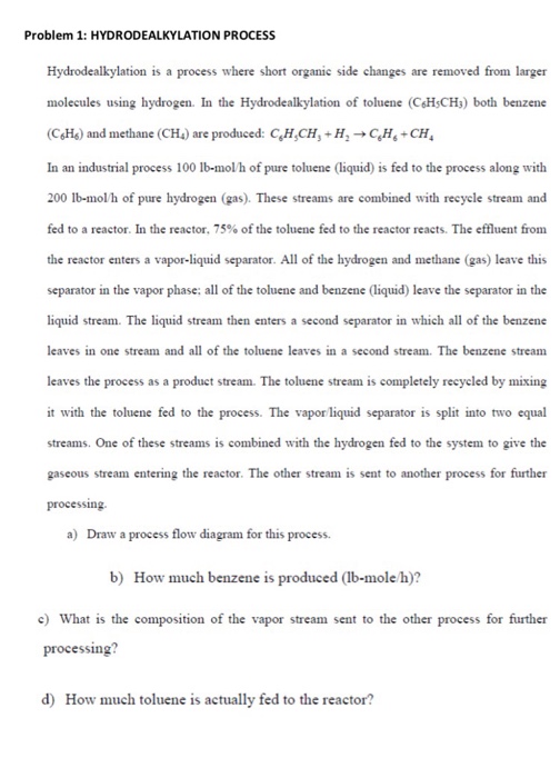 Solved Problem 1: HYDRODEALKYLATION PROCESS | Chegg.com