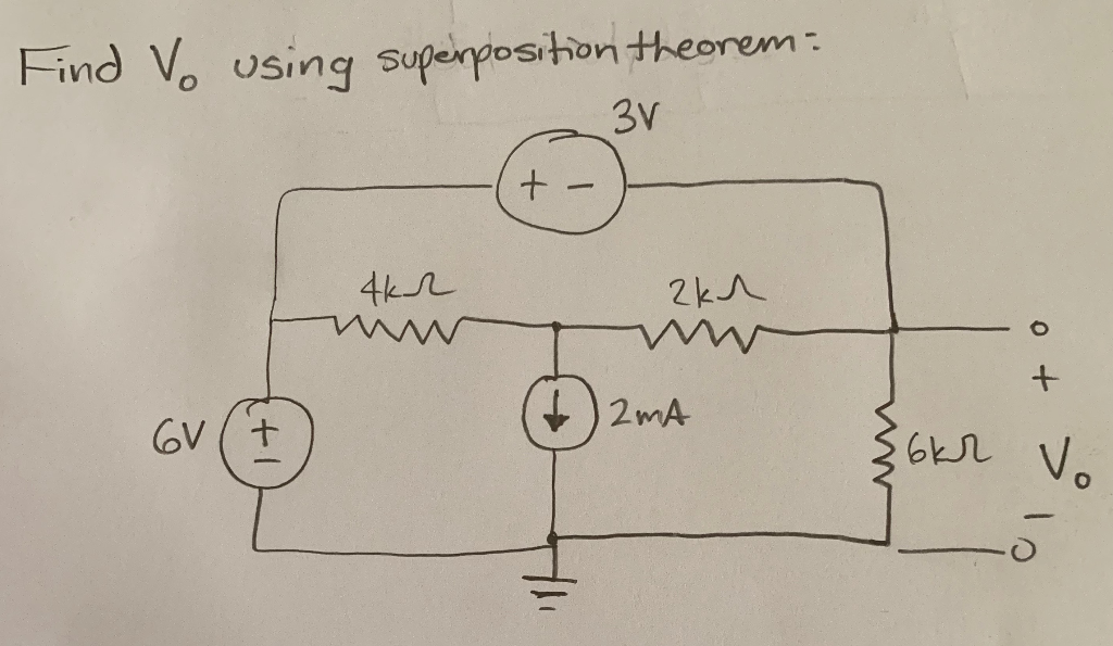 Solved Find Vo using superposition theorem: - 3r t – 4kr 2kn | Chegg.com