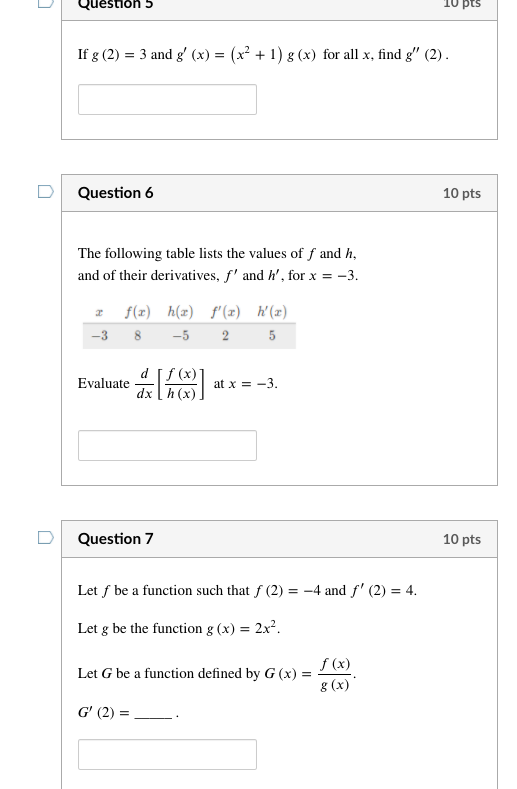 Solved 0 Quest 10 pts If 8 (2) = 3 and 8' (x) = (x + 1) : | Chegg.com Solved 0 Quest 10 pts If 8 (2) = 3 and 8' (x) = (x + 1) : | Chegg.com