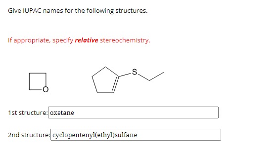 Solved Give IUPAC names for the following structures. If | Chegg.com