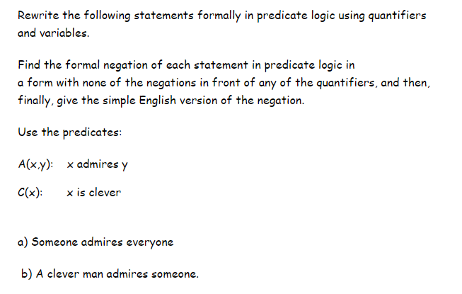 Solved Rewrite the following statements formally in | Chegg.com