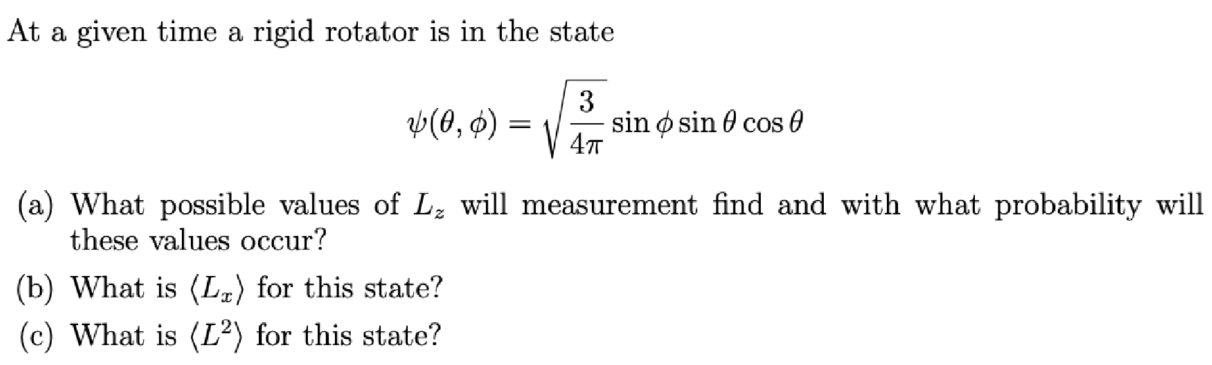 Solved At a given time a rigid rotator is in the state | Chegg.com