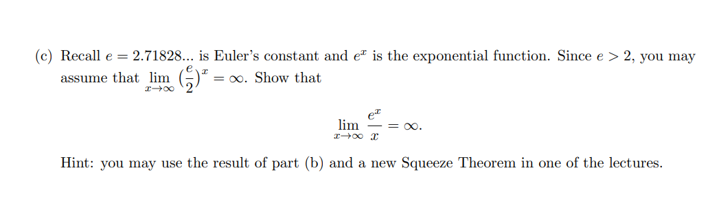 Solved c) Recall e=2.71828… is Euler's constant and ex is | Chegg.com