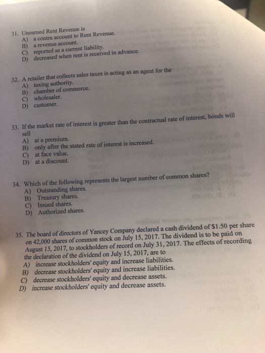 Solved 31. Unearned Rent Revenue is A) a contra account to | Chegg.com