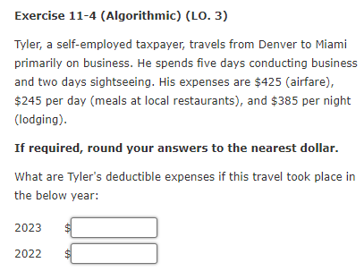 Solved Exercise 11-4 (Algorithmic) (LO. 3) Tyler, a | Chegg.com