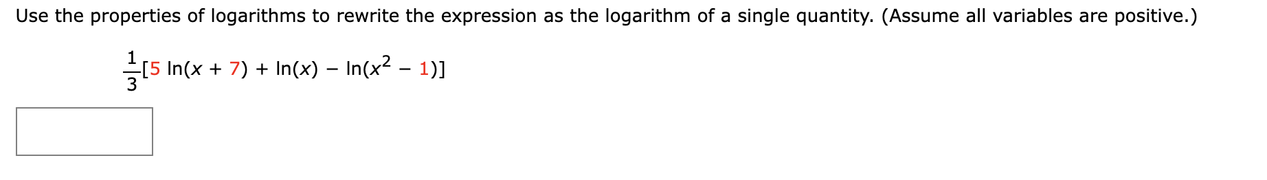 Solved by an EXPERT Use the properties of ﻿logarithms to ﻿rewrite the ...