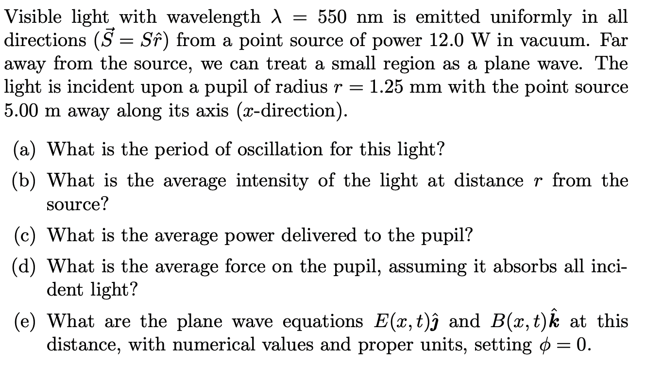 Solved - Visible light with wavelength = 550 nm is emitted | Chegg.com