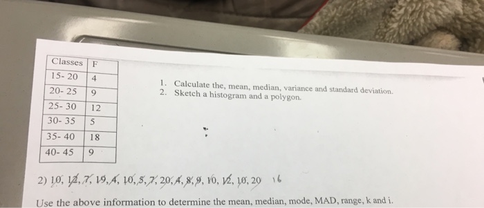 Solved Calculate the, mean, median, variance and standard | Chegg.com