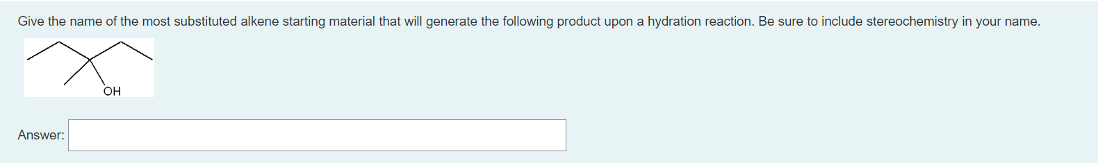 Solved Give the name of the most substituted alkene starting | Chegg.com