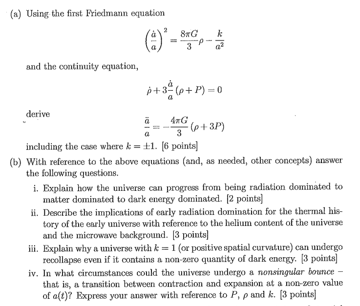 (a) Using the first Friedmann equation and the | Chegg.com