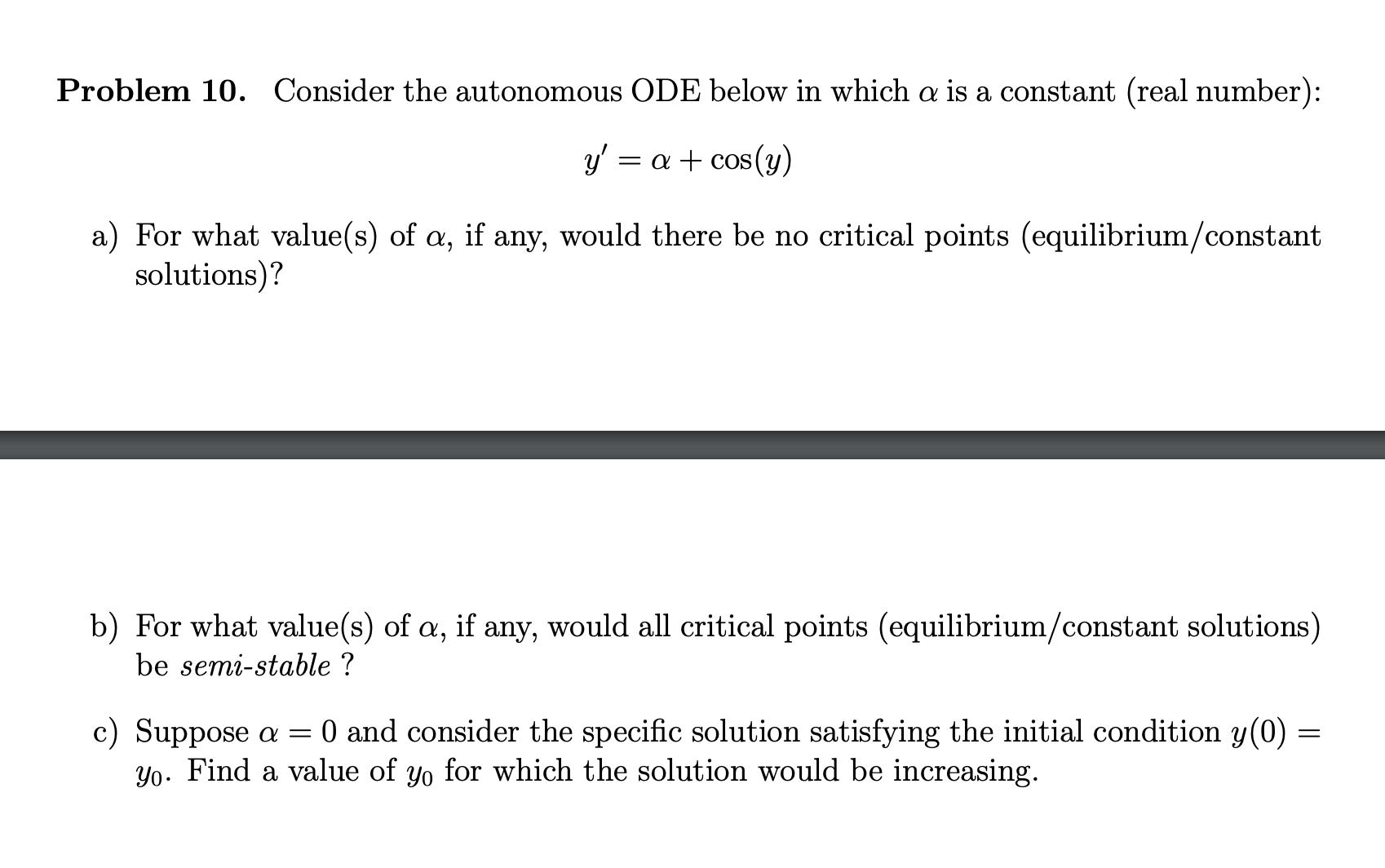 Problem 10. ﻿Consider the autonomous ODE below in | Chegg.com