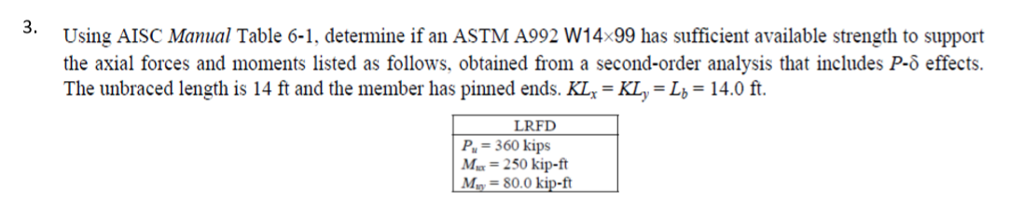 Solved 3. Using AISC Manual Table 6-1, determine if an ASTM | Chegg.com