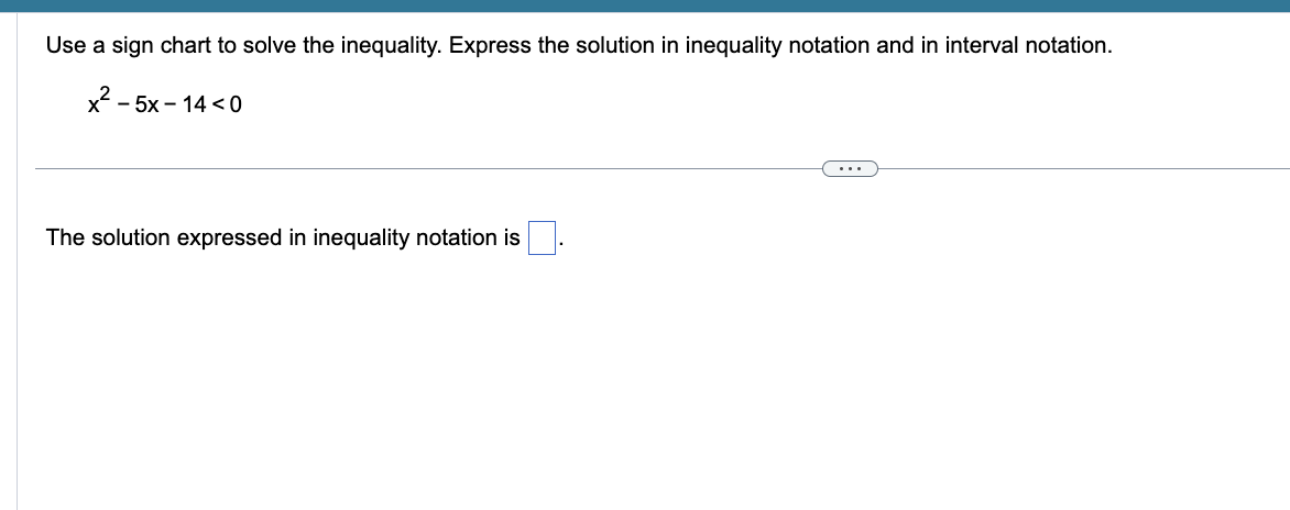 Solved Use a sign chart to solve the inequality. Express the | Chegg.com