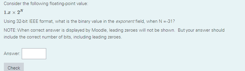 Solved Consider the following floating-point value: 1.x×2N | Chegg.com