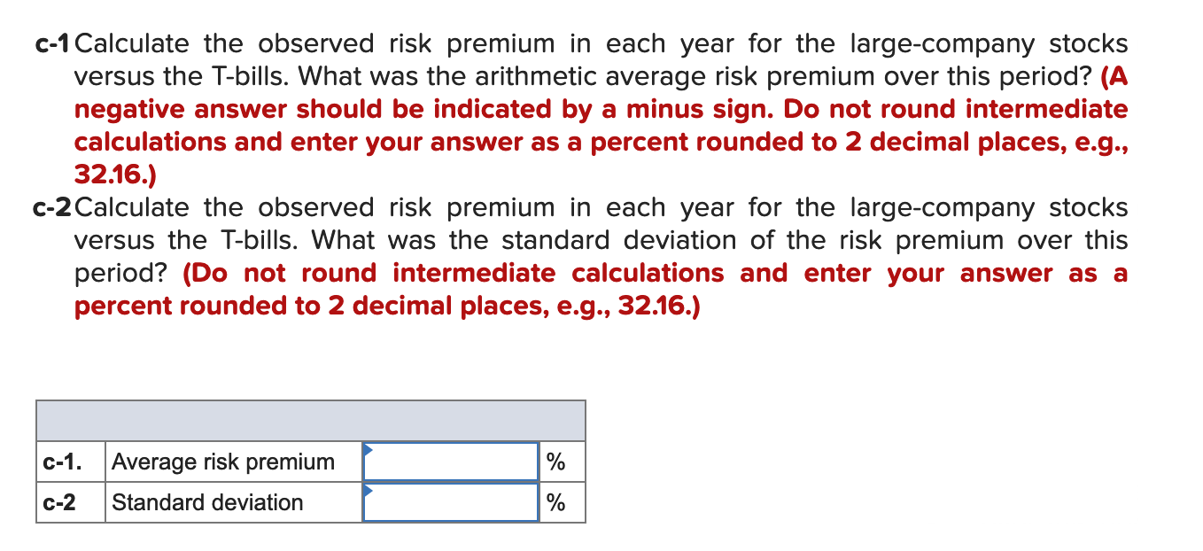 Solved C-1 Calculate the observed risk premium in each year | Chegg.com