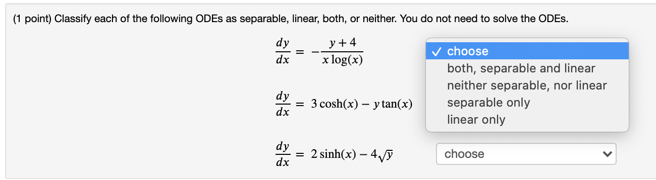 Solved (1 point) Classify each of the following ODEs as | Chegg.com