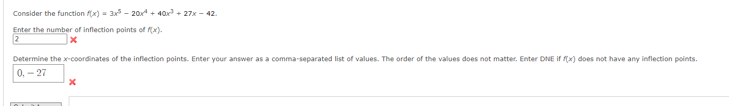 Solved Consider the function f(x)=3x5−20x4+40x3+27x−42. | Chegg.com