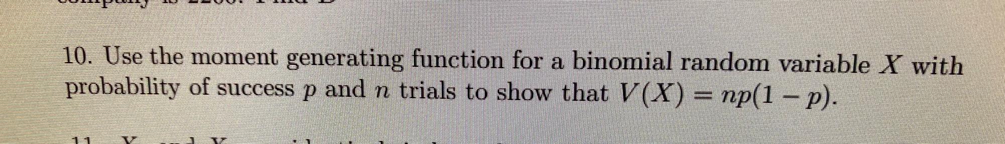 Solved 10. Use the moment generating function for a binomial | Chegg.com