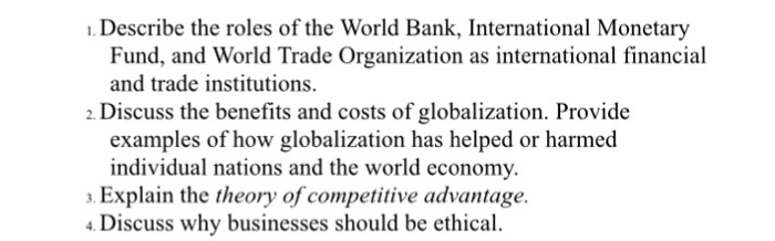 Solved .Describe the roles of the World Bank, International | Chegg.com