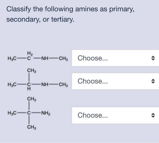 Solved Classify the following amines as primary, secondary, | Chegg.com