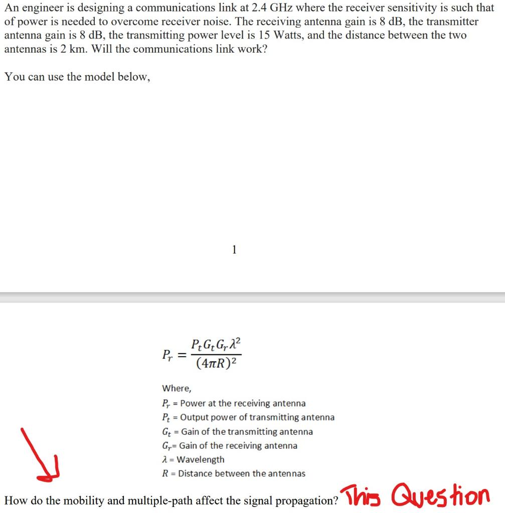 Solved An engineer is designing a communications link at | Chegg.com