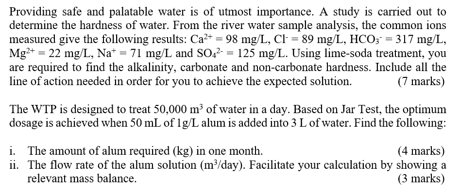Solved Providing safe and palatable water is of utmost | Chegg.com