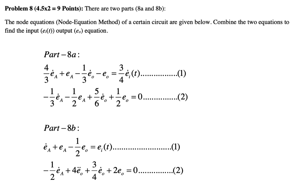 Solved Problem 8 (4.5x2- 9 Points): There are two parts (8a | Chegg.com