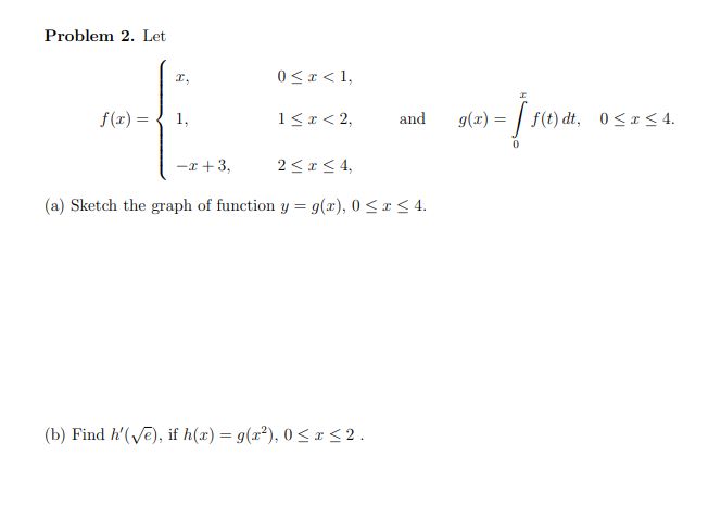 Solved Problem 2. Let f(x)=⎩⎨⎧x,1,−x+3,0≤x