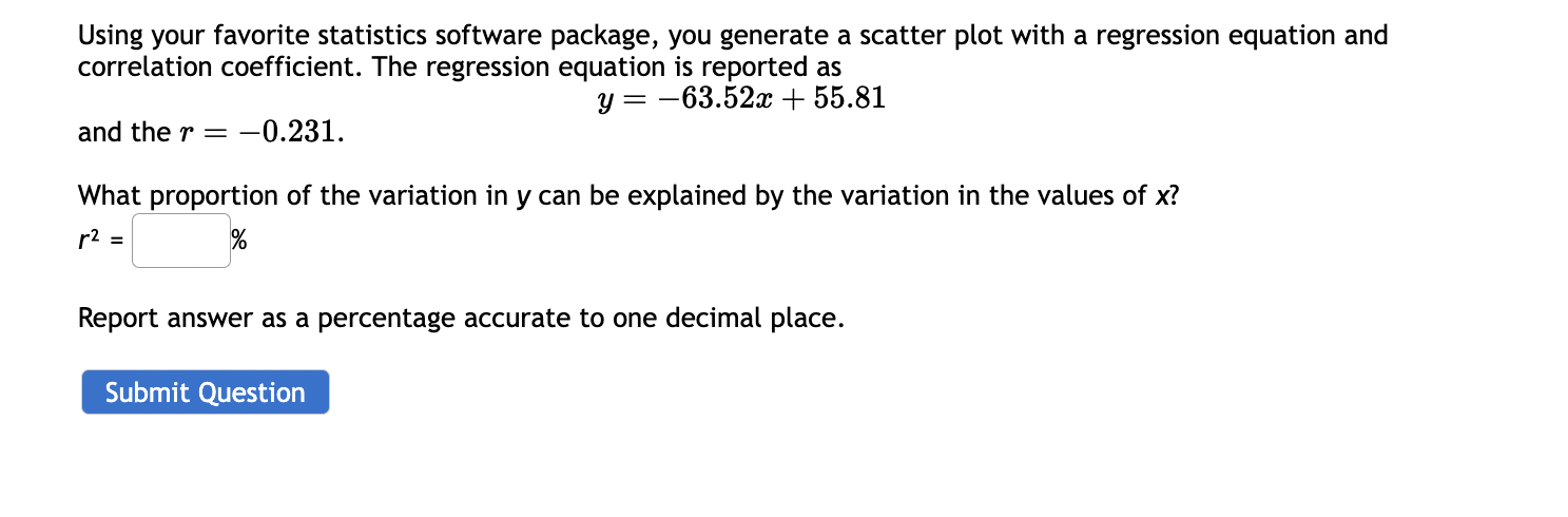 Solved Using your favorite statistics software package, you | Chegg.com
