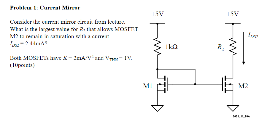 Solved Consider the current mirror circuit from lecture. | Chegg.com