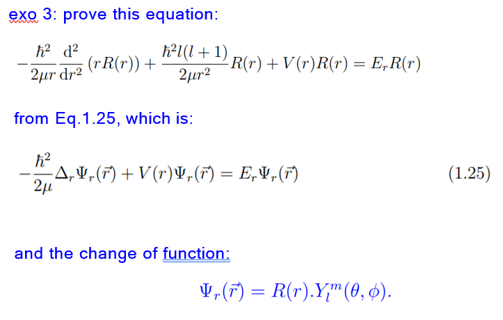 Solved exo 3: prove this equation: −2μrℏ2 | Chegg.com