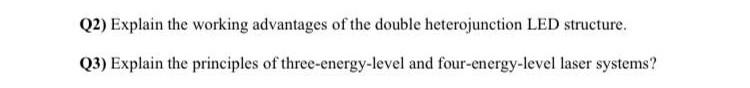 Solved Q2) Explain the working advantages of the double | Chegg.com